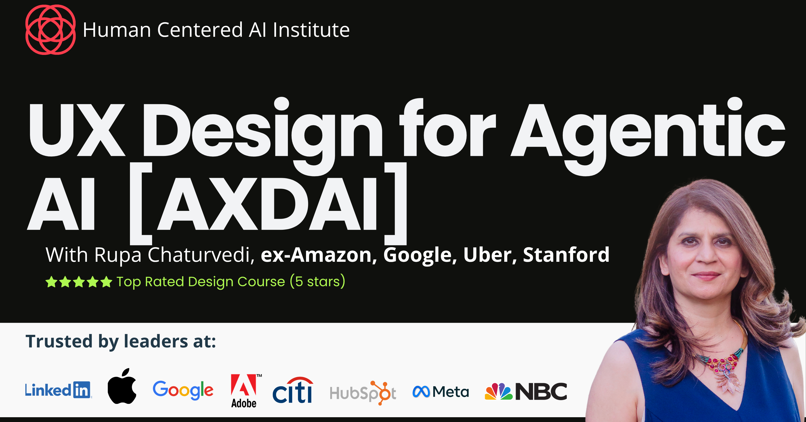 UX Design for Agentic AI by Rupa Chaturvedi on Maven