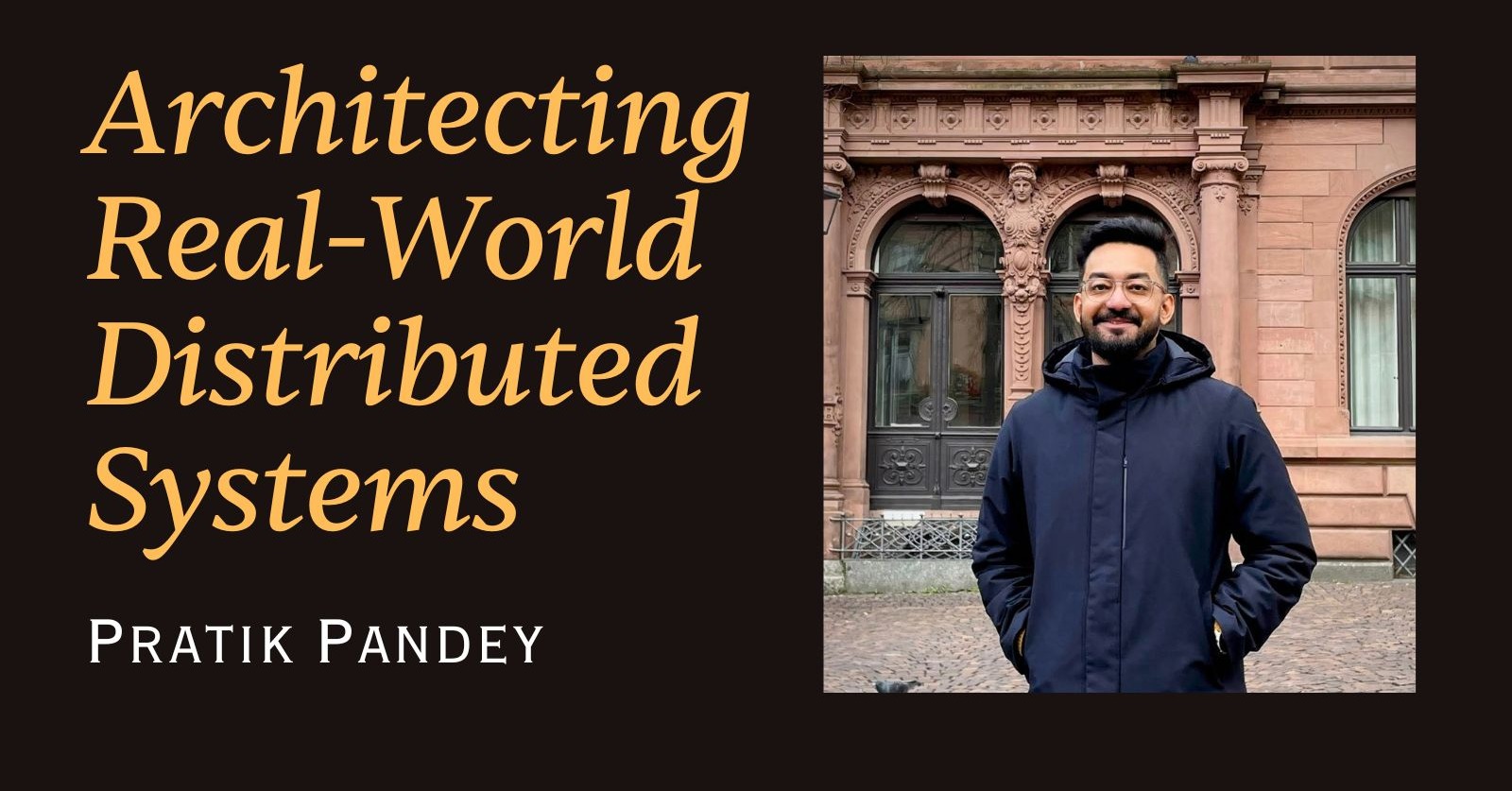 Architecting Real-World Distributed Systems - Mid to Senior Levels by ...