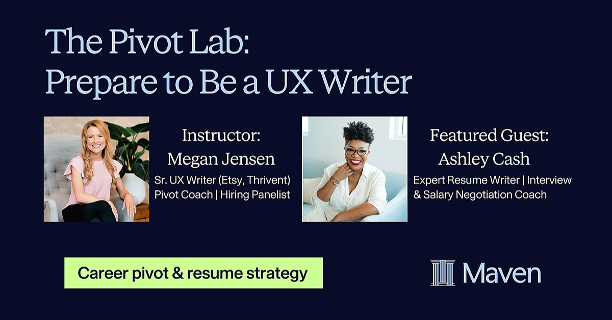 The Pivot Lab: Prepare to Be a UX Writer