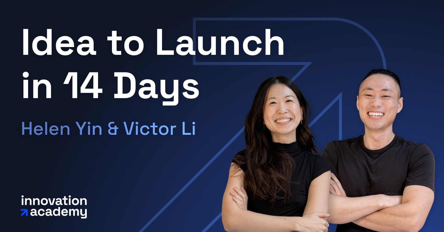 Idea to Launch in 14 Days by Helen Yin (2x Founder, Growth Marketer ...