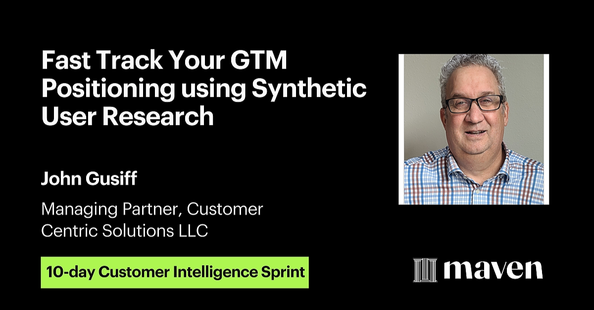 Fast Track GTM Positioning Using Synthetic User Research