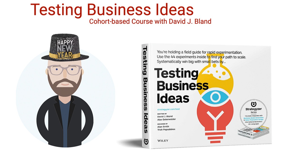 Testing Business Ideas by David J. Bland on Maven