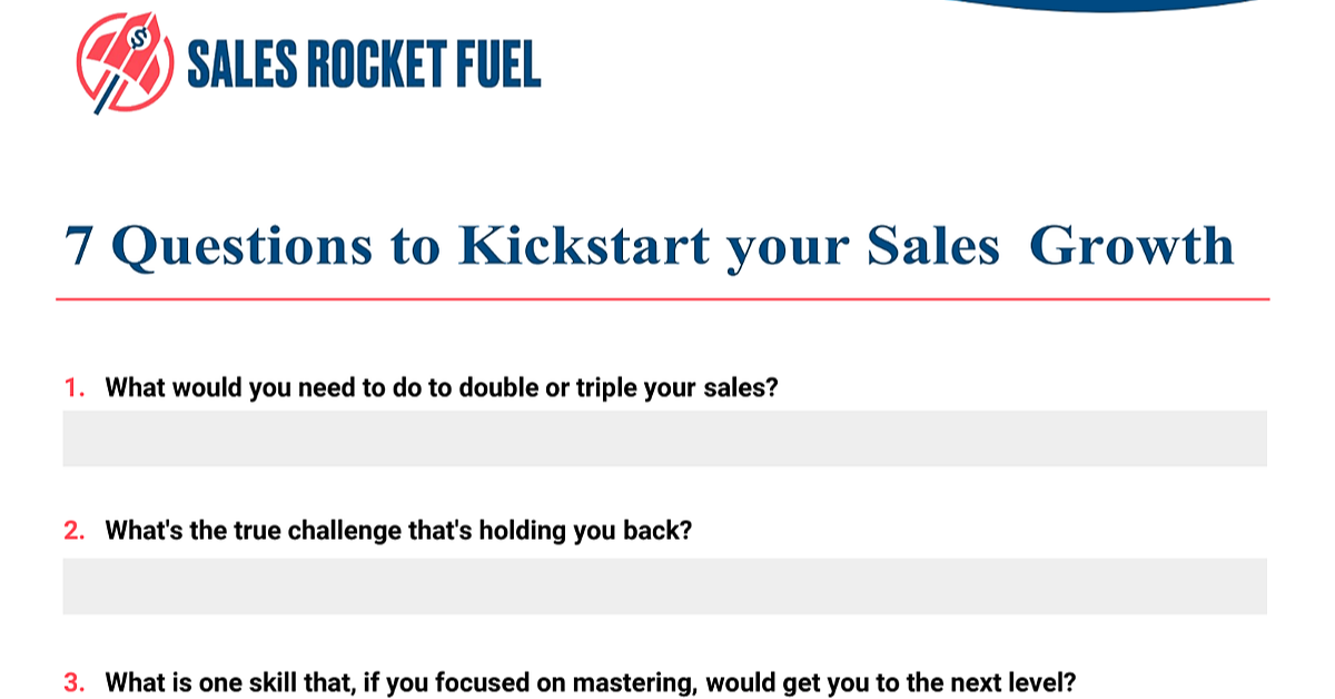 7 Questions to Kickstart Your Sales Growth by Chris Bogdan - CEO Sales ...
