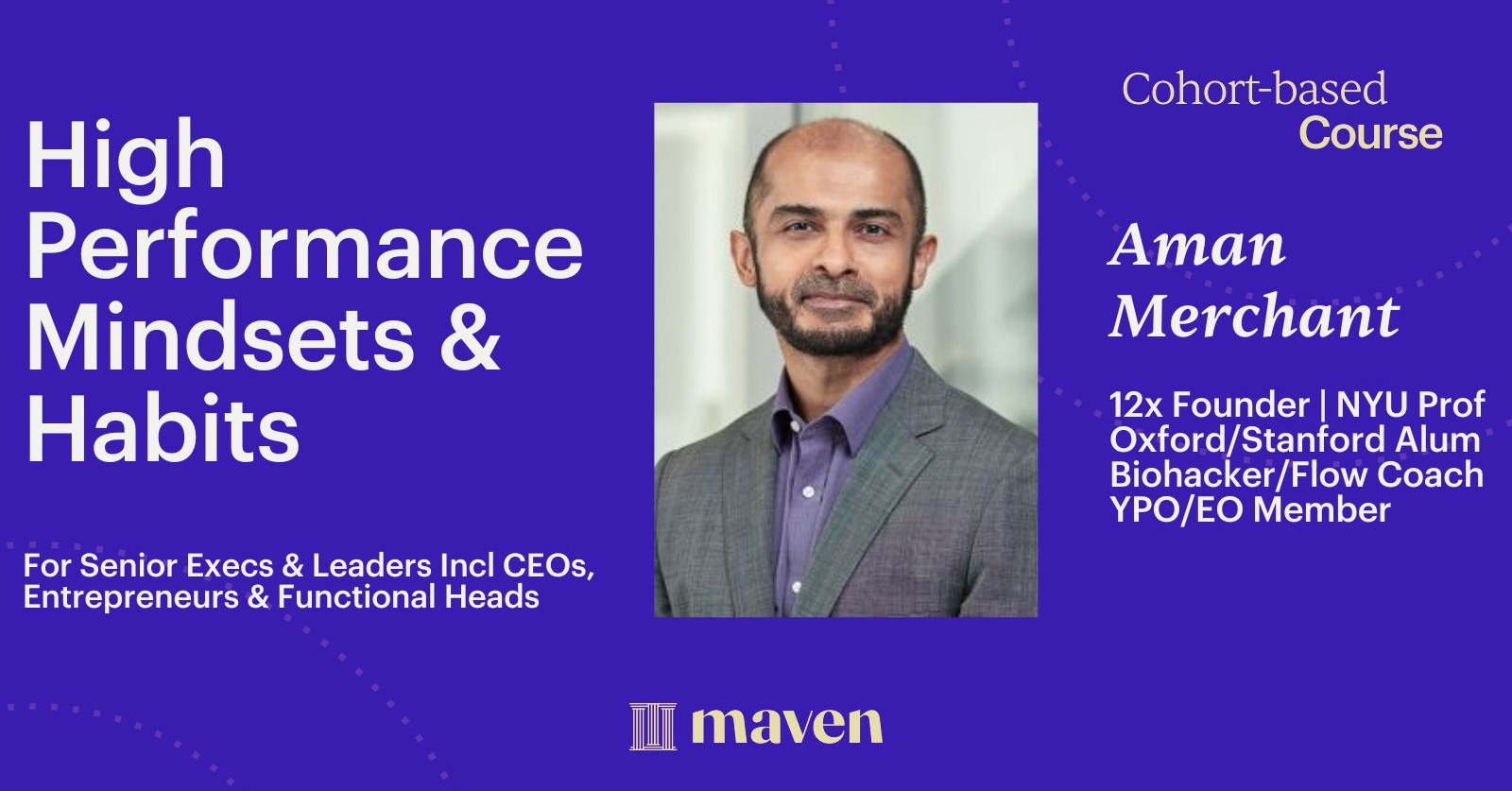 High Performance Mindsets & Habits by Aman Merchant on Maven