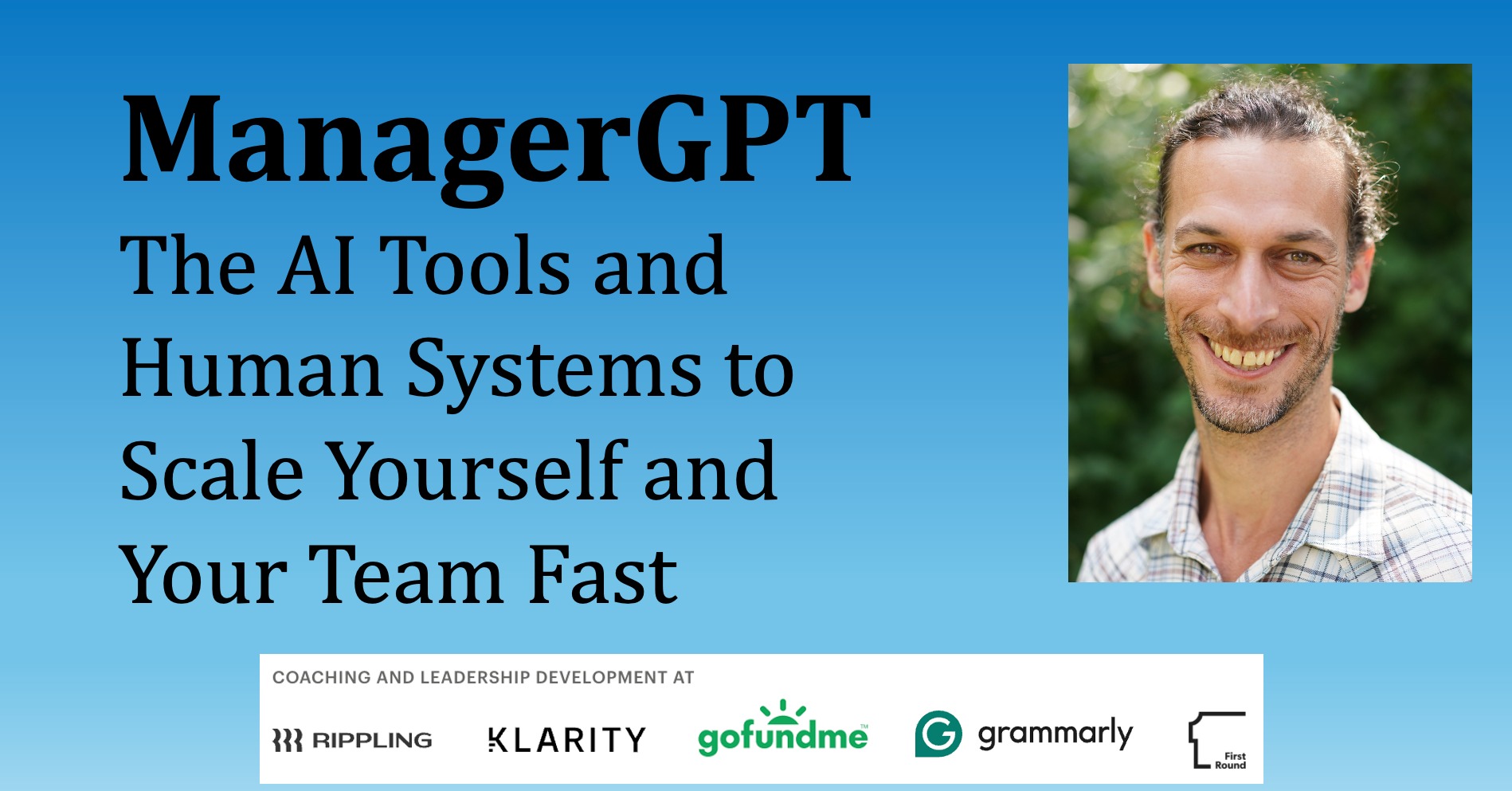 ManagerGPT: The AI Tools and Human Systems to Scale Yourself and Your ...