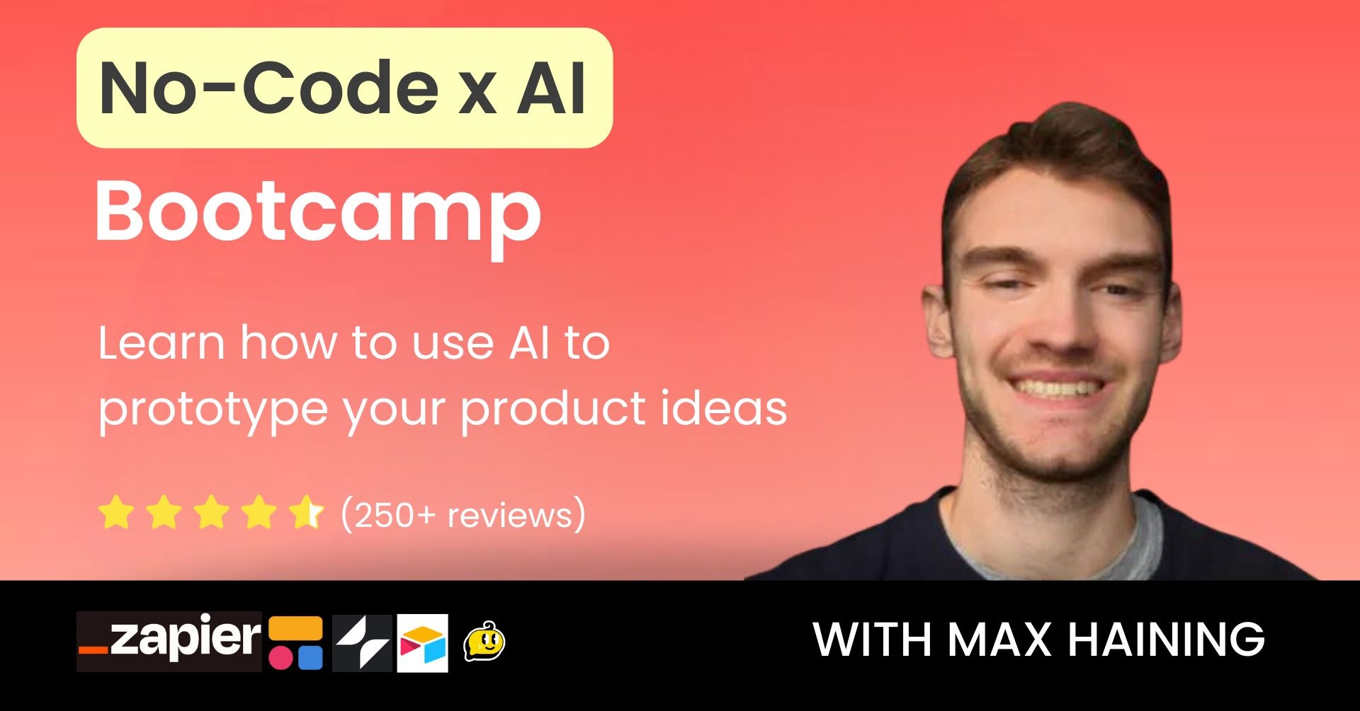 No-Code x AI Bootcamp by Max Haining and Harold Dijkstra on Maven
