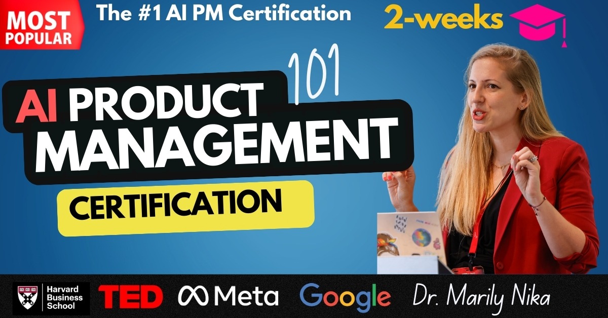 AI Product Management 101 & Certification - Building AI Products end-to ...