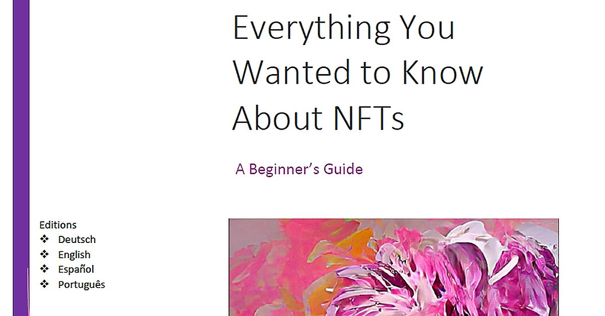 Beginner's Guide to NFTs by Akash Agrawal on Maven