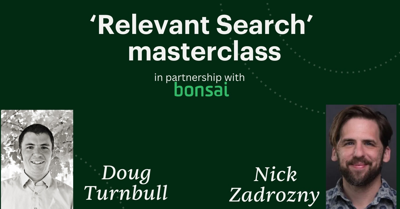 'Relevant Search' masterclass by Doug Turnbull and Nick Zadrozny on Maven