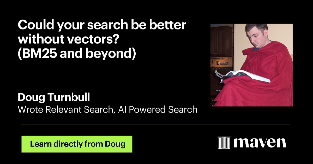 Could your search be better without vectors? BM25 + friends