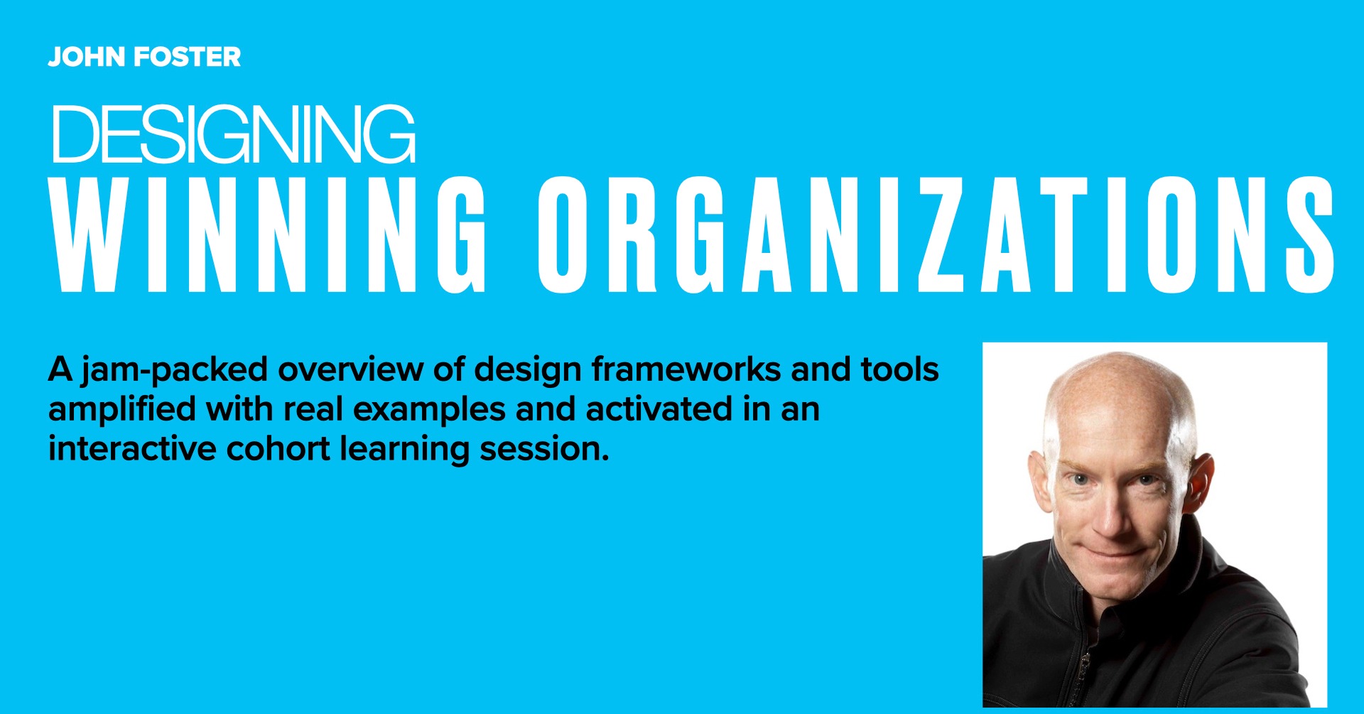 Designing Winning Organizations by John Foster on Maven