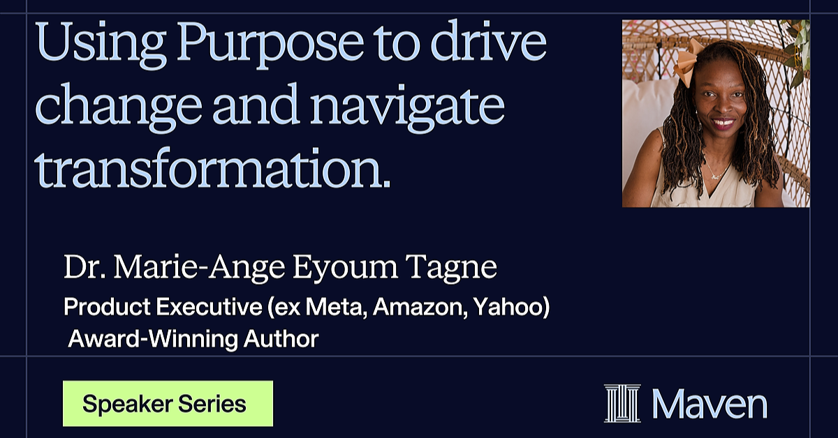 USING PURPOSE TO DRIVE CHANGE AND NAVIGATE TRANSFORMATION