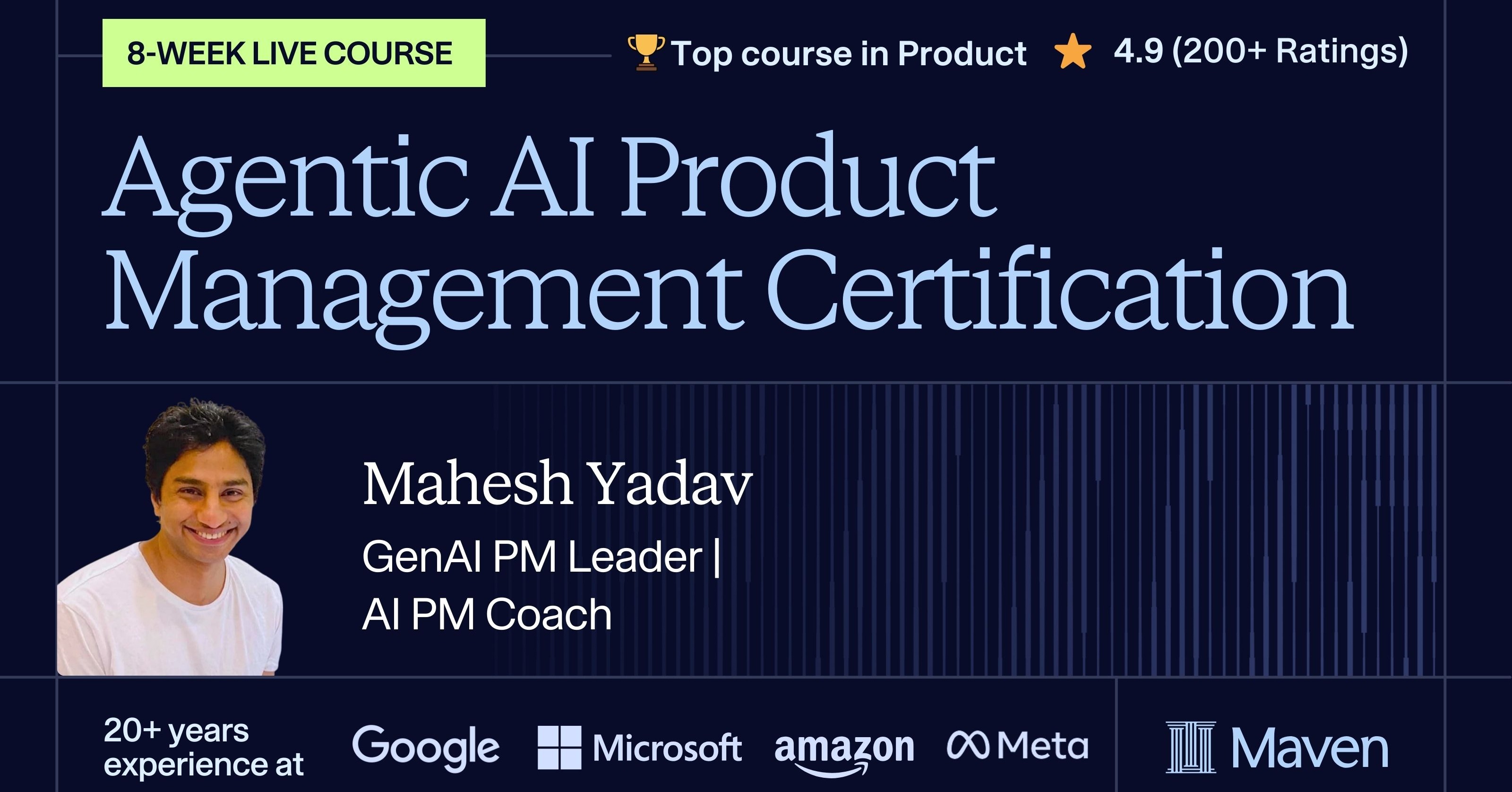 Any thoughts on Mahesh Yadav’s Agentic AI Product Management Bootcamp ...