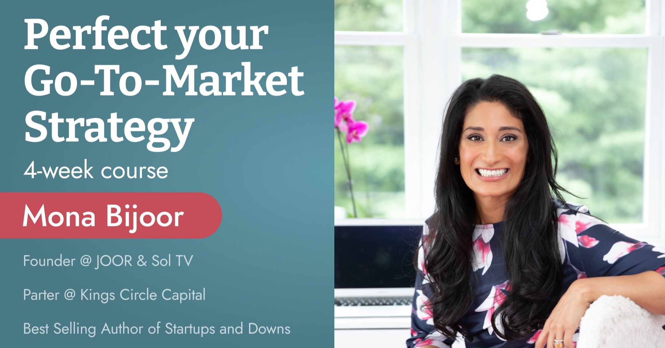 Perfect Your Go-To-Market Strategy by Mona Bijoor on Maven