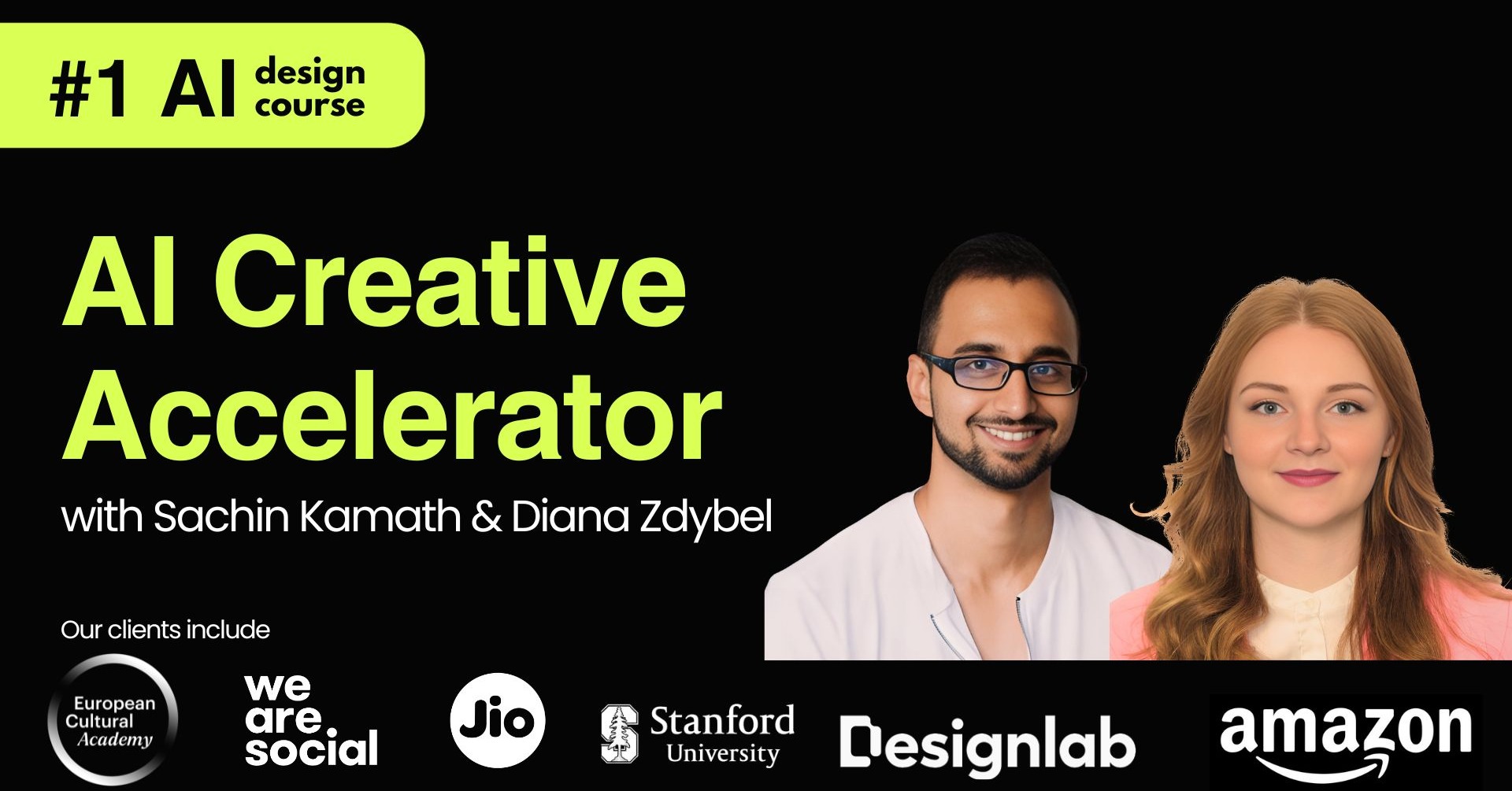 AI x Creative Accelerator by Sachin Kamath and Diana Zdybel on Maven