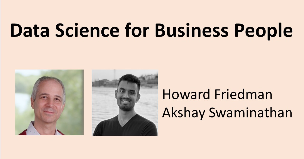 Data Science for Business People by Howard Friedman and Akshay ...