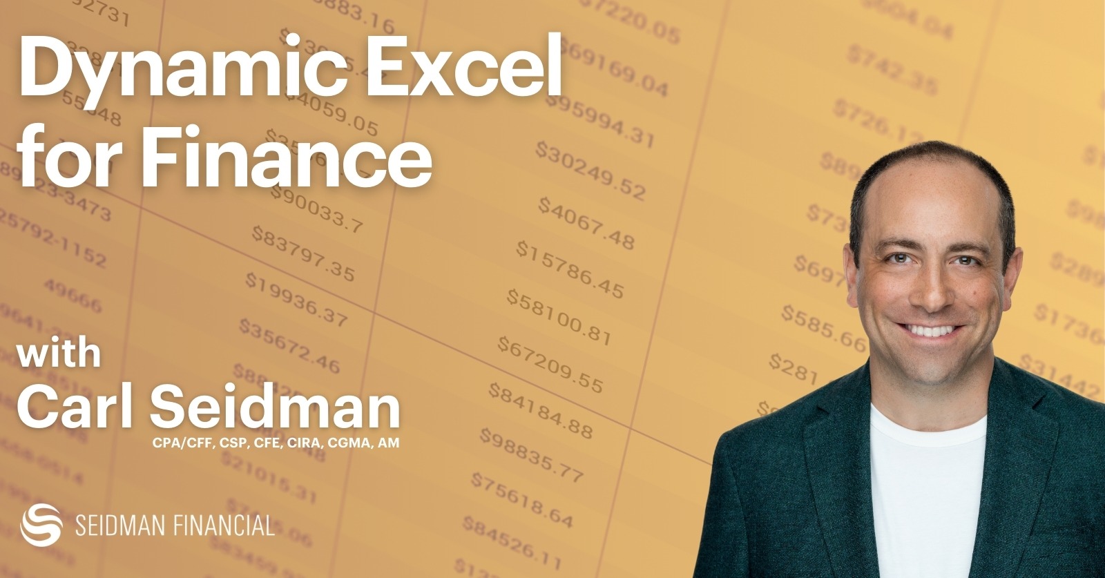 Dynamic Excel for Finance by Carl Seidman CPA | Microsoft MVP on Maven