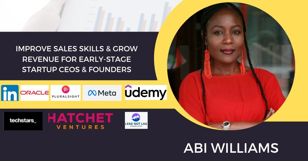 Storytelling and Sales Growth for Early Stage Founders by Abi Williams ...