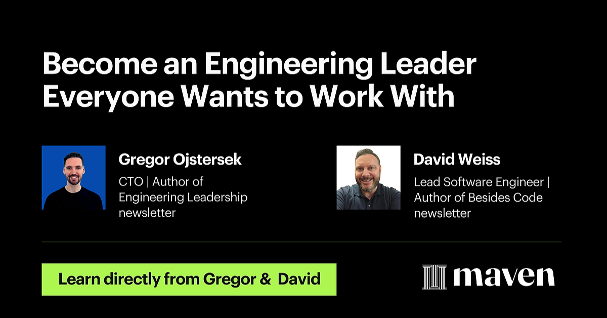Become an Engineering Leader Everyone Wants to Work With