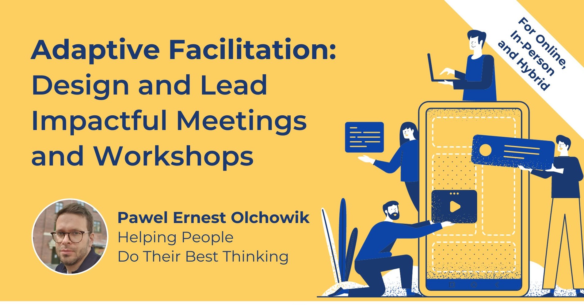 Adaptive Facilitation - Design and Lead Impactful Meetings and ...