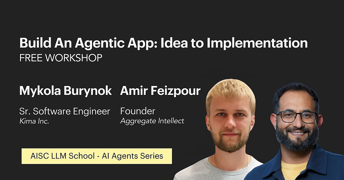 Build an Agentic App: Design - Part 1/2