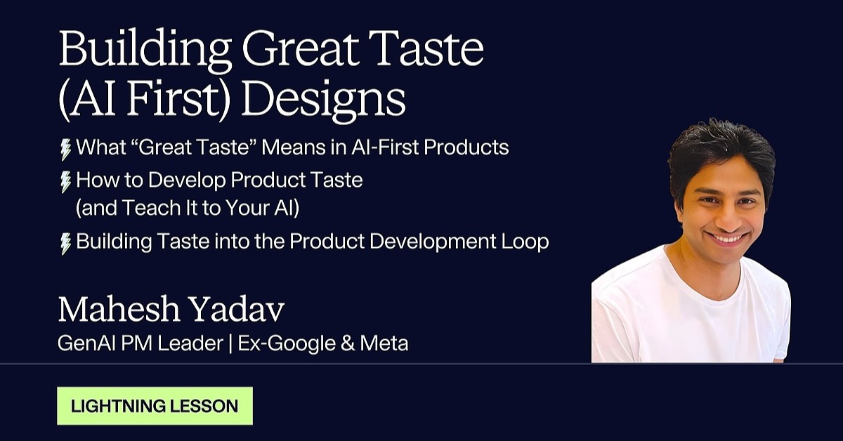 Building Great Taste (AI First) Designs