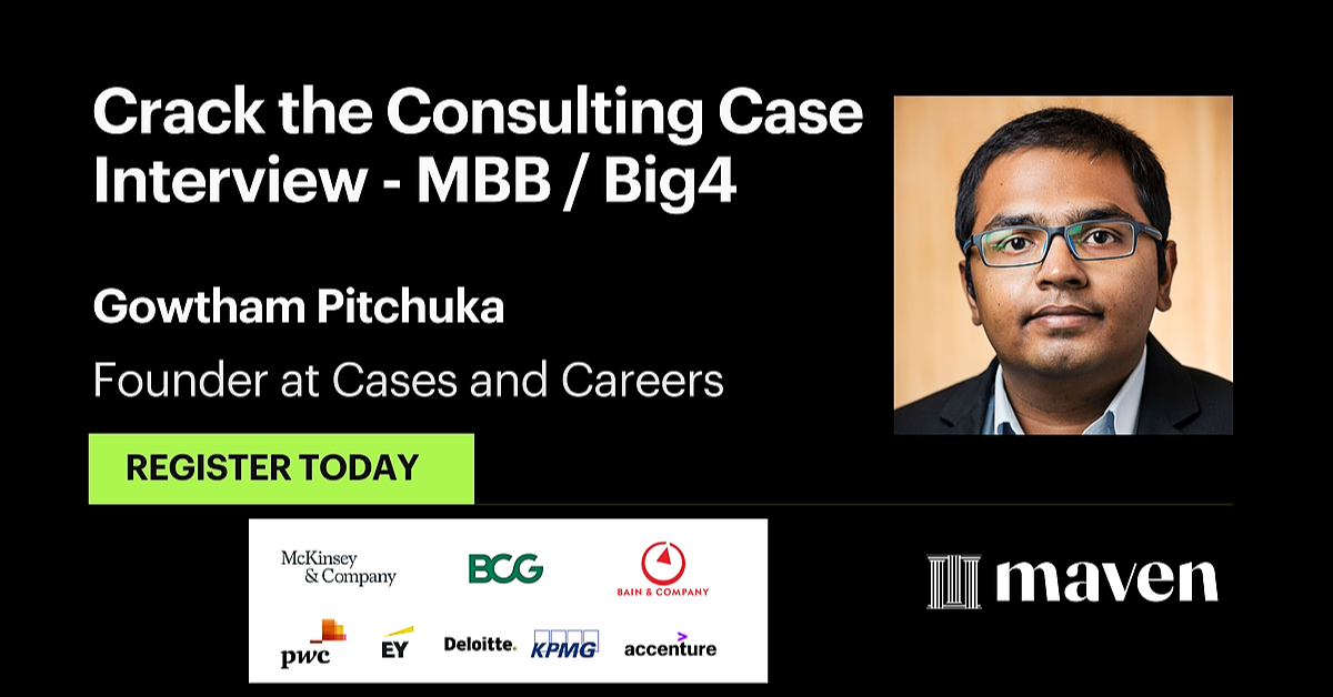 Crack the Consulting Case Interview - MBB / Big4