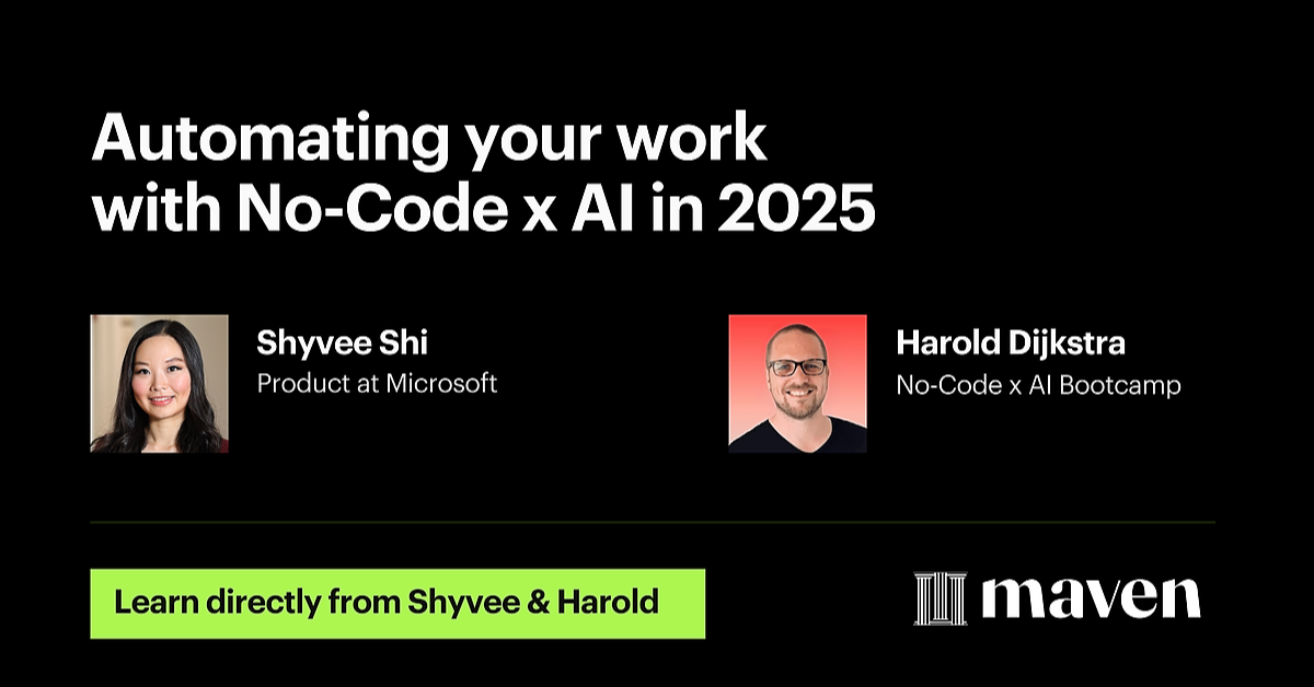 Automating your work in 2025 with No Code x AI