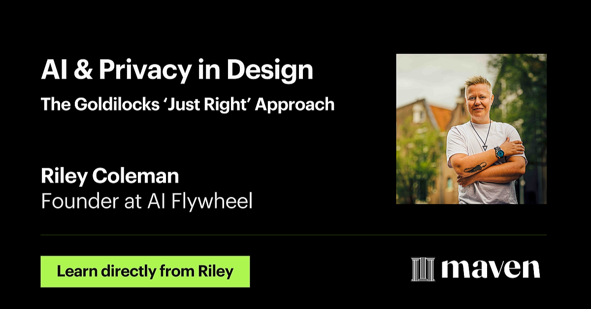 AI & Privacy in Design : The Goldilocks 'just right' formula