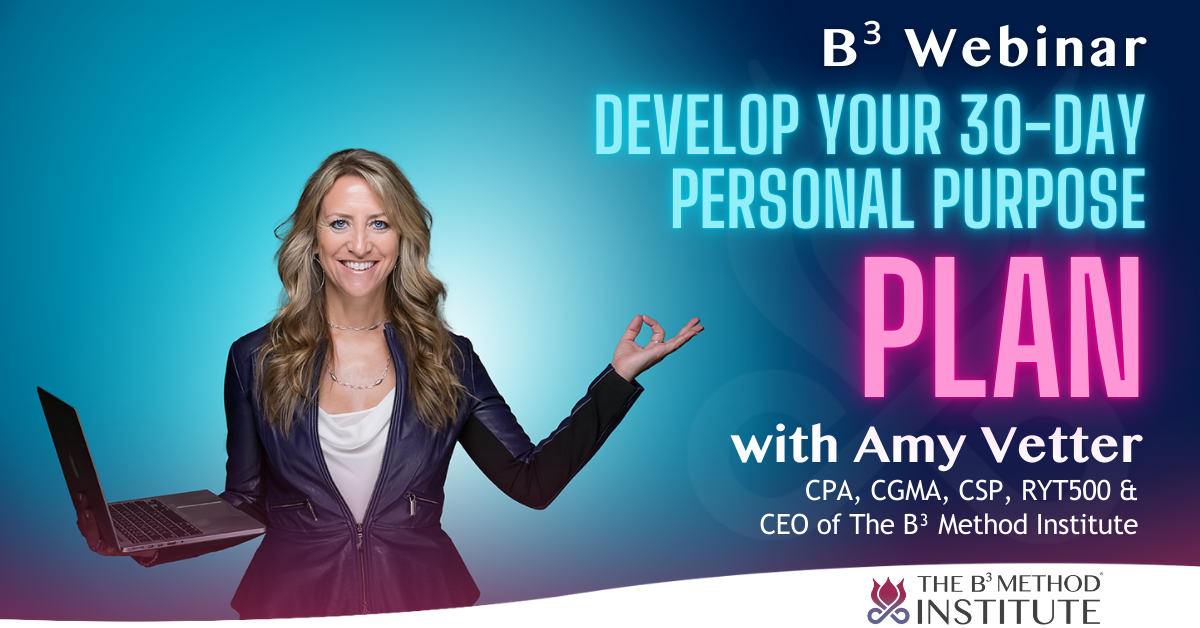 Develop Your 30-Day Personal Purpose Plan