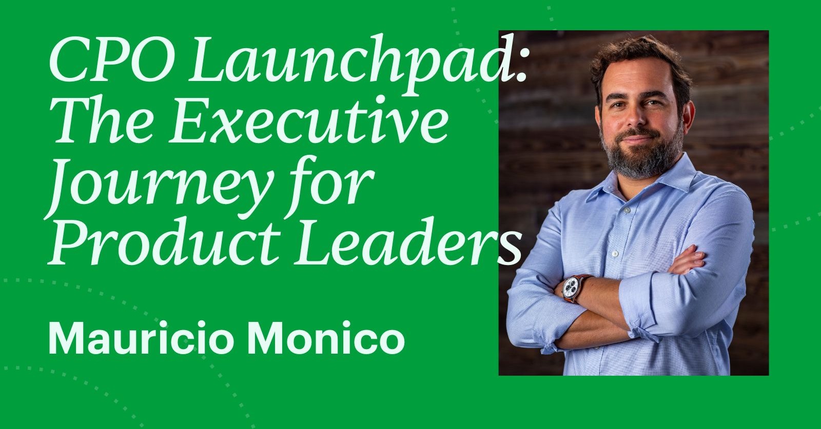 CPO Launchpad: The Executive Journey for Product Leaders by Mauricio ...