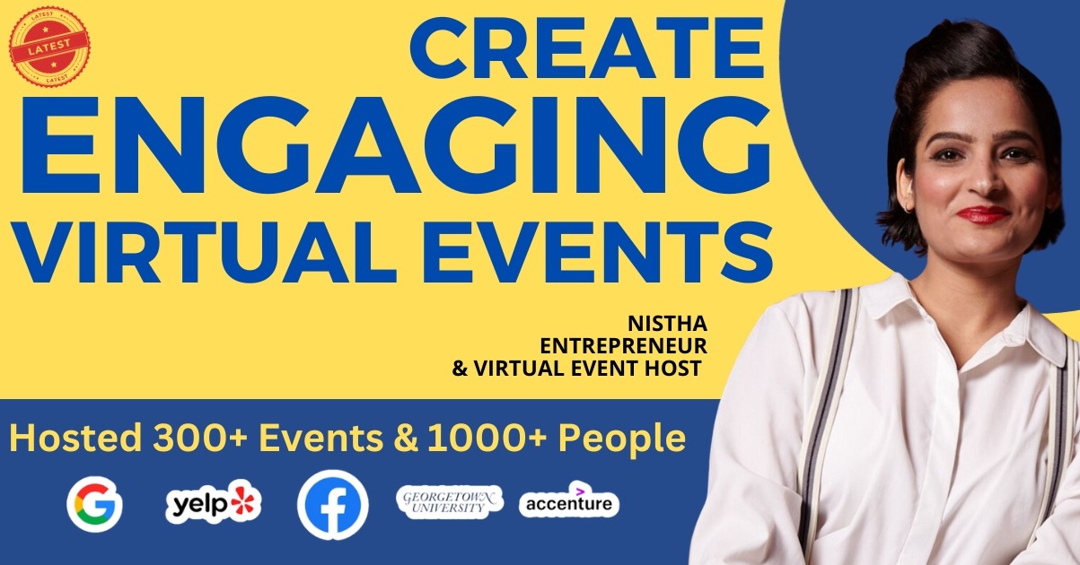 How to Create Interactive Virtual Events by Nistha Trehun on Maven