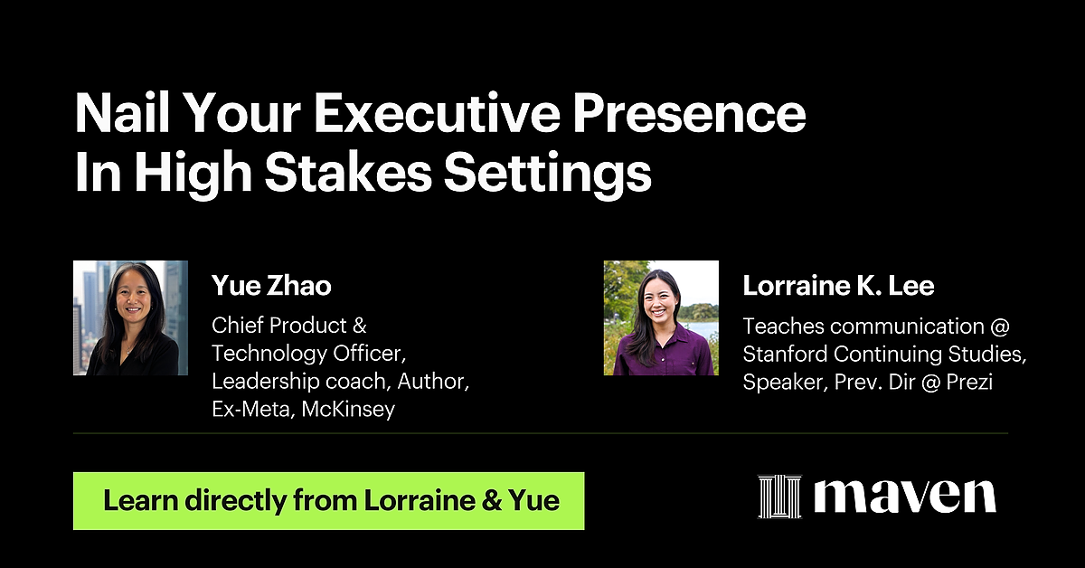 Nail Your Executive Presence in High Stakes Settings