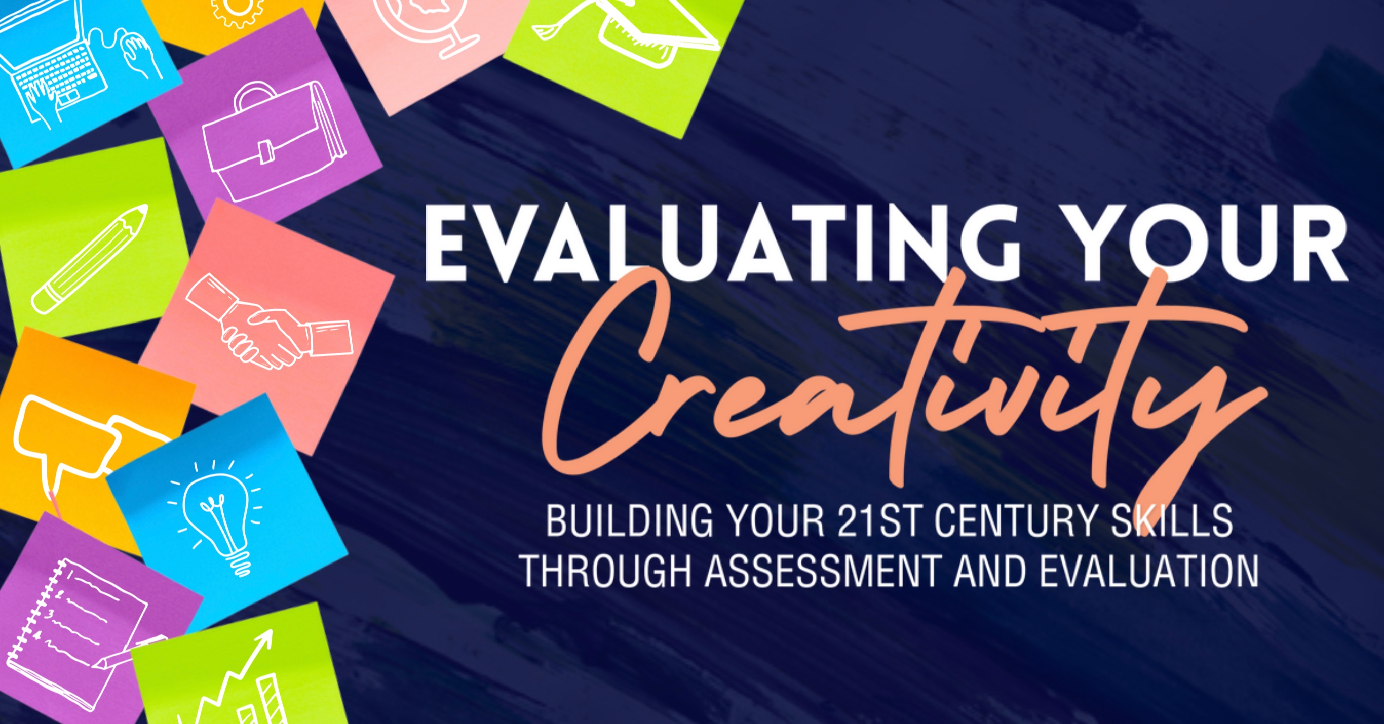 Evaluating Your Creativity - Building 21st Century Skills by Steve ...