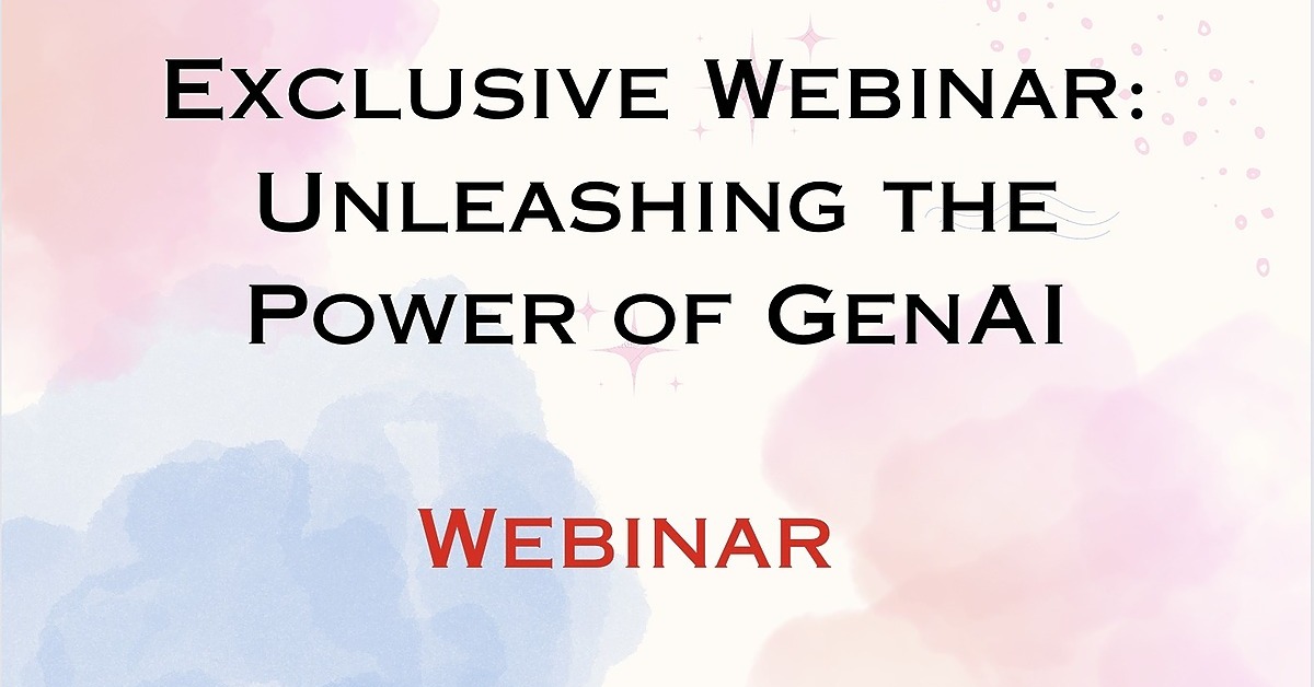 Exclusive Webinar: Unleashing the Power of GenAI by Vikash Rungta on Maven