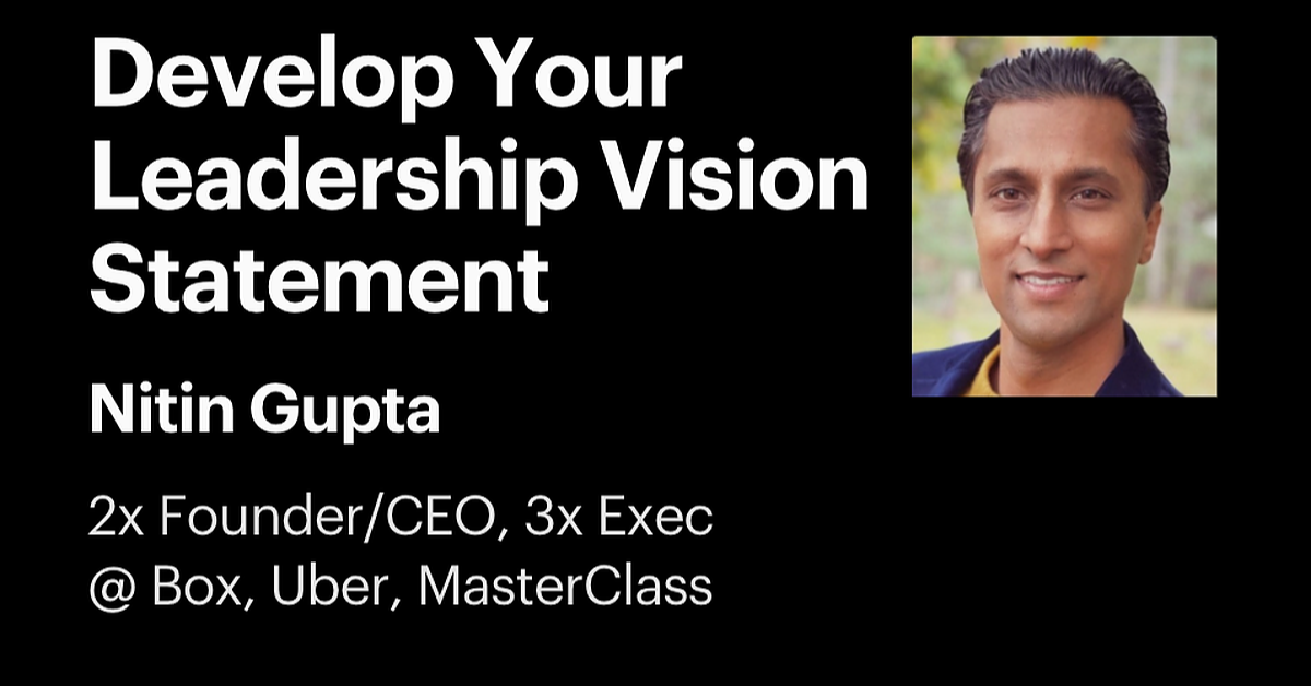 Develop Your Leadership Vision Statement