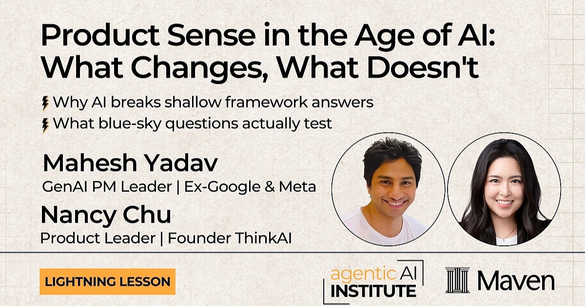 Product Sense in the Age of AI: What Changes, What Doesn't