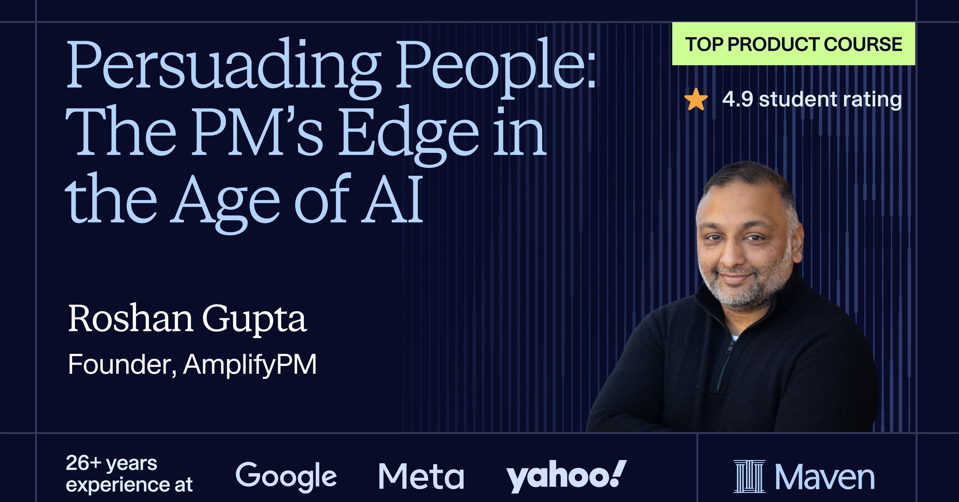 Persuading People: The PM's Edge in the Age of AI by Roshan Gupta on Maven