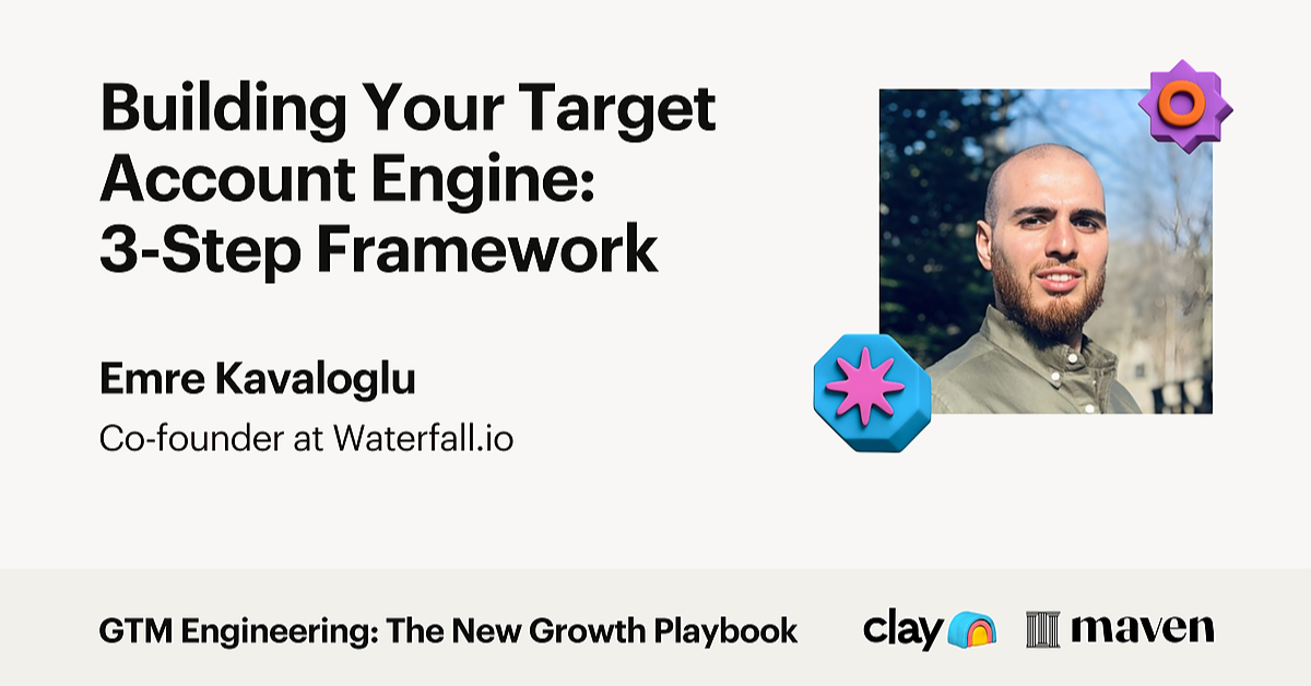 Building Your Target Account Engine: 3-Step Framework