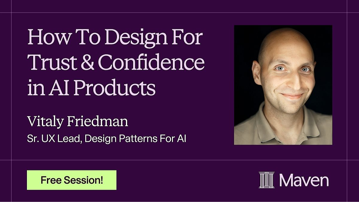 How To Design For Trust and Confidence In AI Products