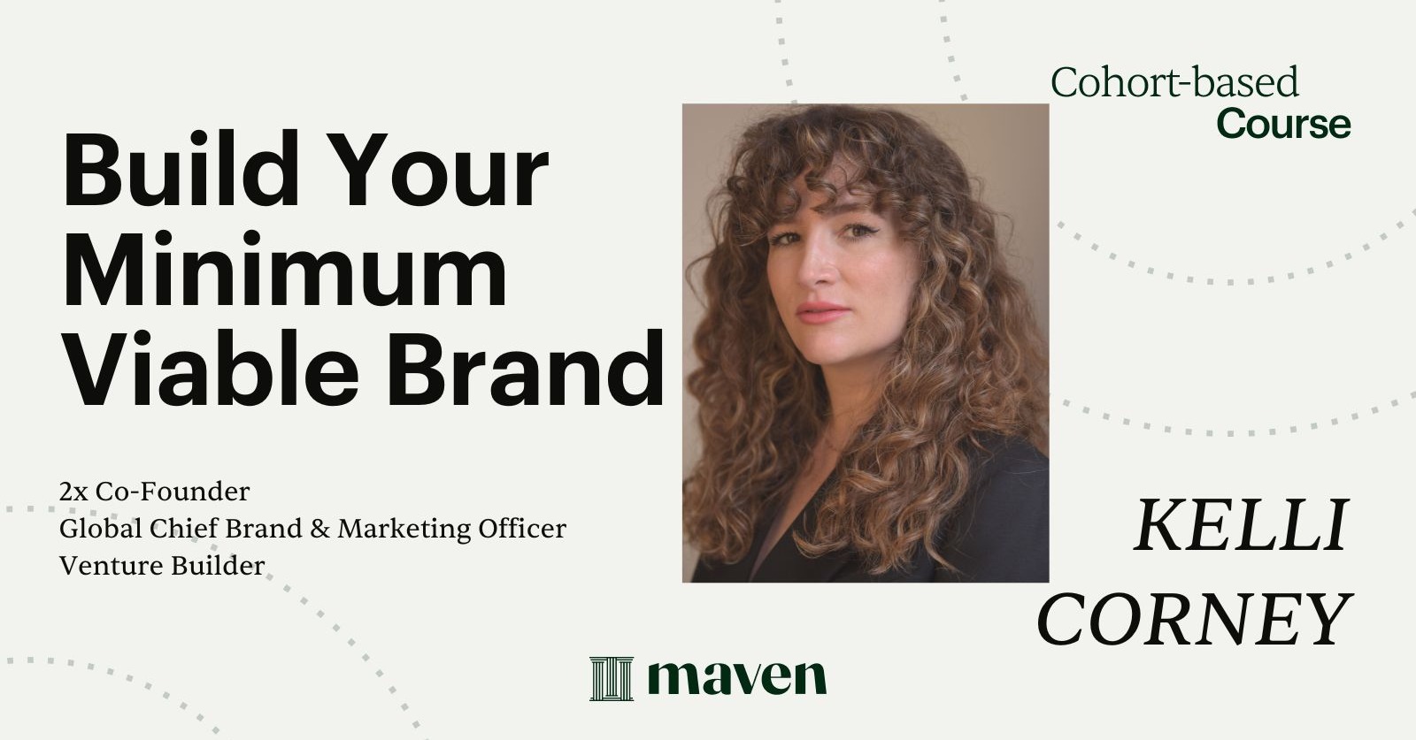 Build Your Minimum Viable Brand by Kelli Corney on Maven