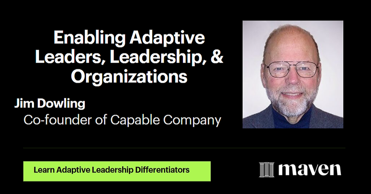 Enabling Adaptive Leaders & Leadership